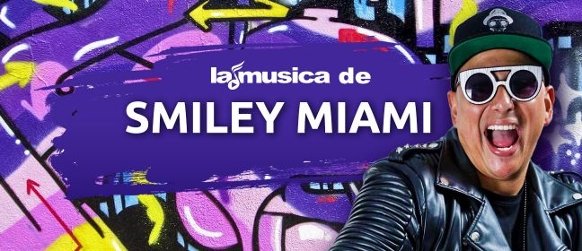 LaMusica De Smiley Miami | Playlists | LaMusica